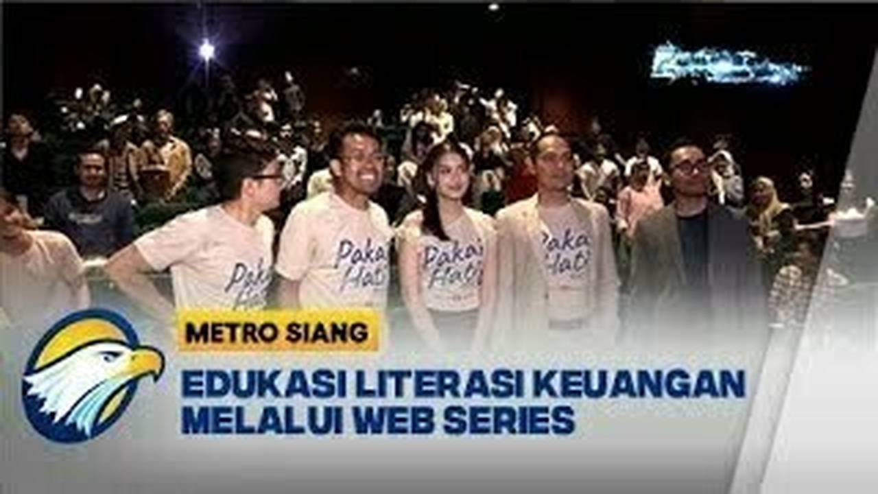 Edukasi Masyarakat Cermat kelola Keuangan - [Metro Siang] - METRO TV ...