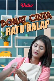 Streaming Donat Cinta Ratu Balap | Vidio