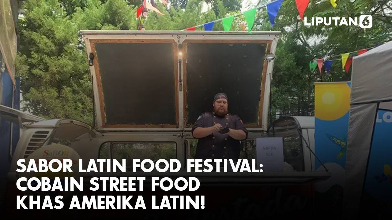 SaBOR Latin Food Festival: Cobain Street Food Khas Amerika Latin ...