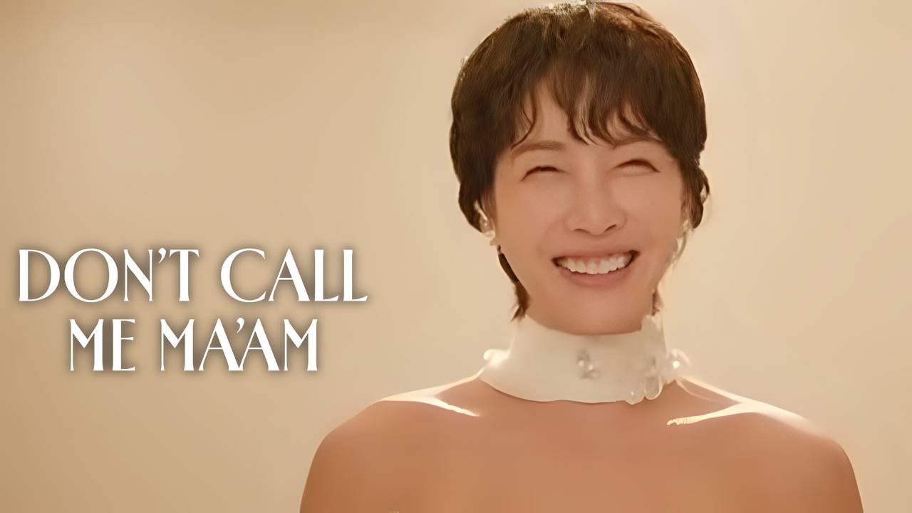 Don't Call Me Ma'am - Episode 12 (2025)
