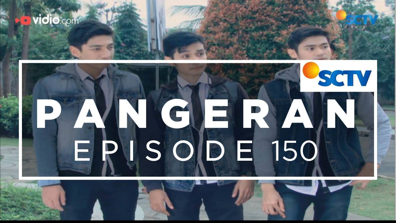 Nonton Sinetron Pangeran Episode 150