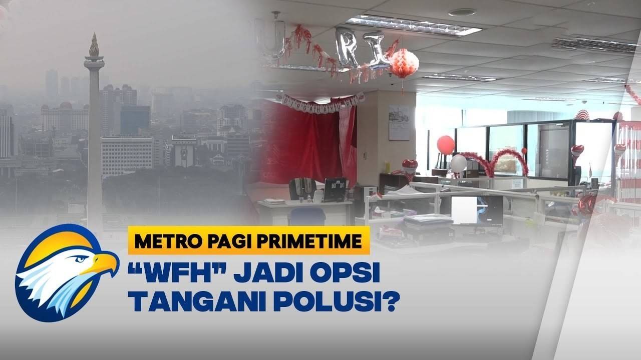 Atasi Polusi Udara, Jakarta Berlakukan WFH 50% - METRO TV | Vidio