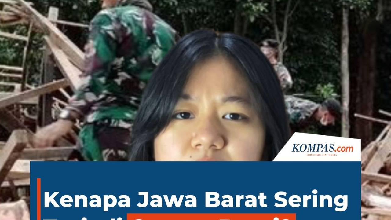 Kenapa Jawa Barat Sering Terjadi Gempa Bumi Kompascom Vidio