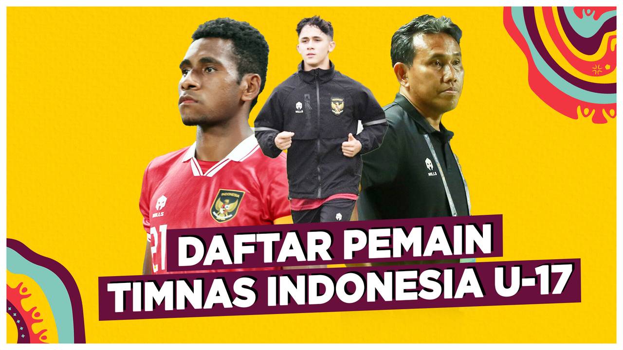 Daftar 21 Nama Pemain Timnas Indonesia U-17 Pilihan Bima Sakti - BOLA ...