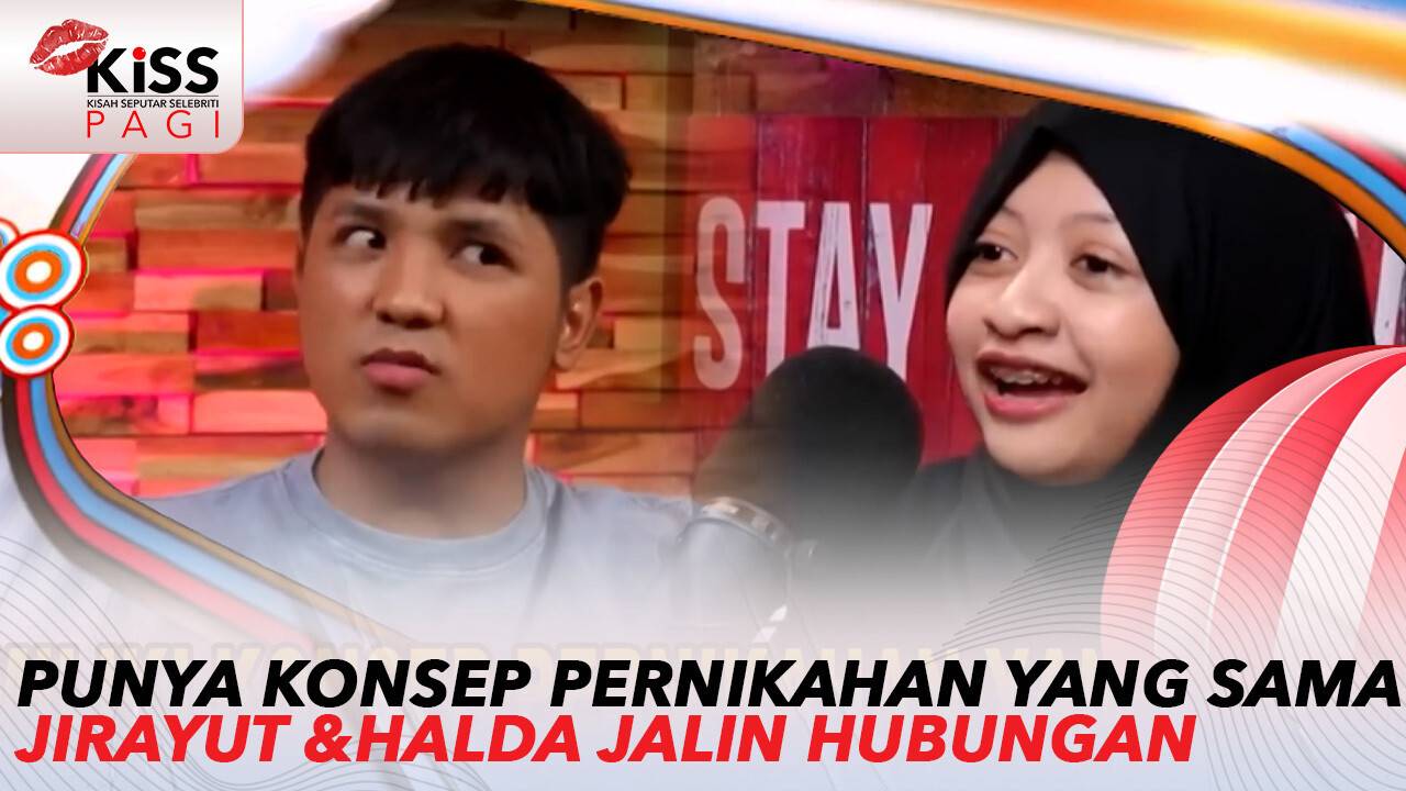Miliki Konsep Pernikahan Yang Sama, Jirayut dan Halda Rianta Jalin Hubungan | Kiss Pagi | Vidio