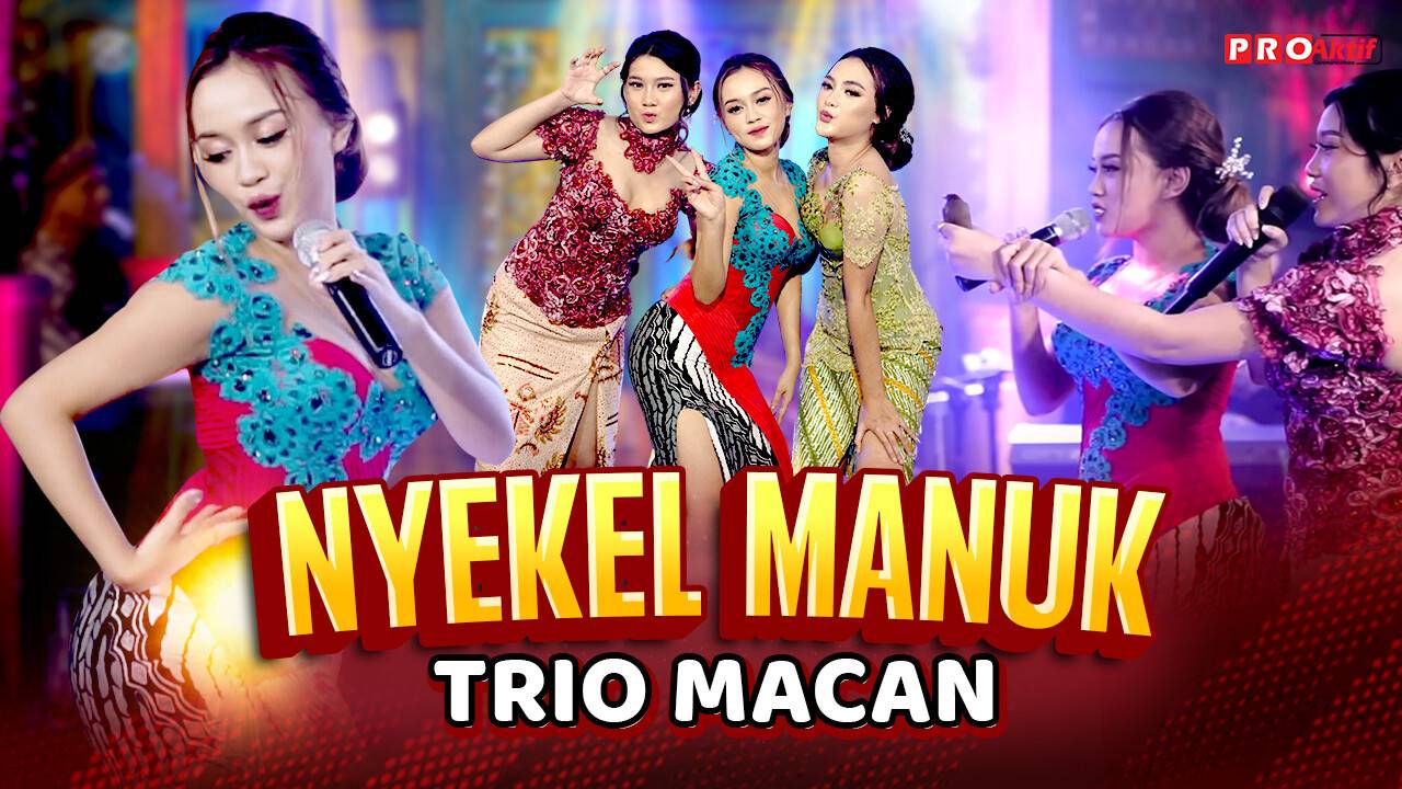 Trio Macan - Nyekel Manuk (Official Music Video) | Vidio