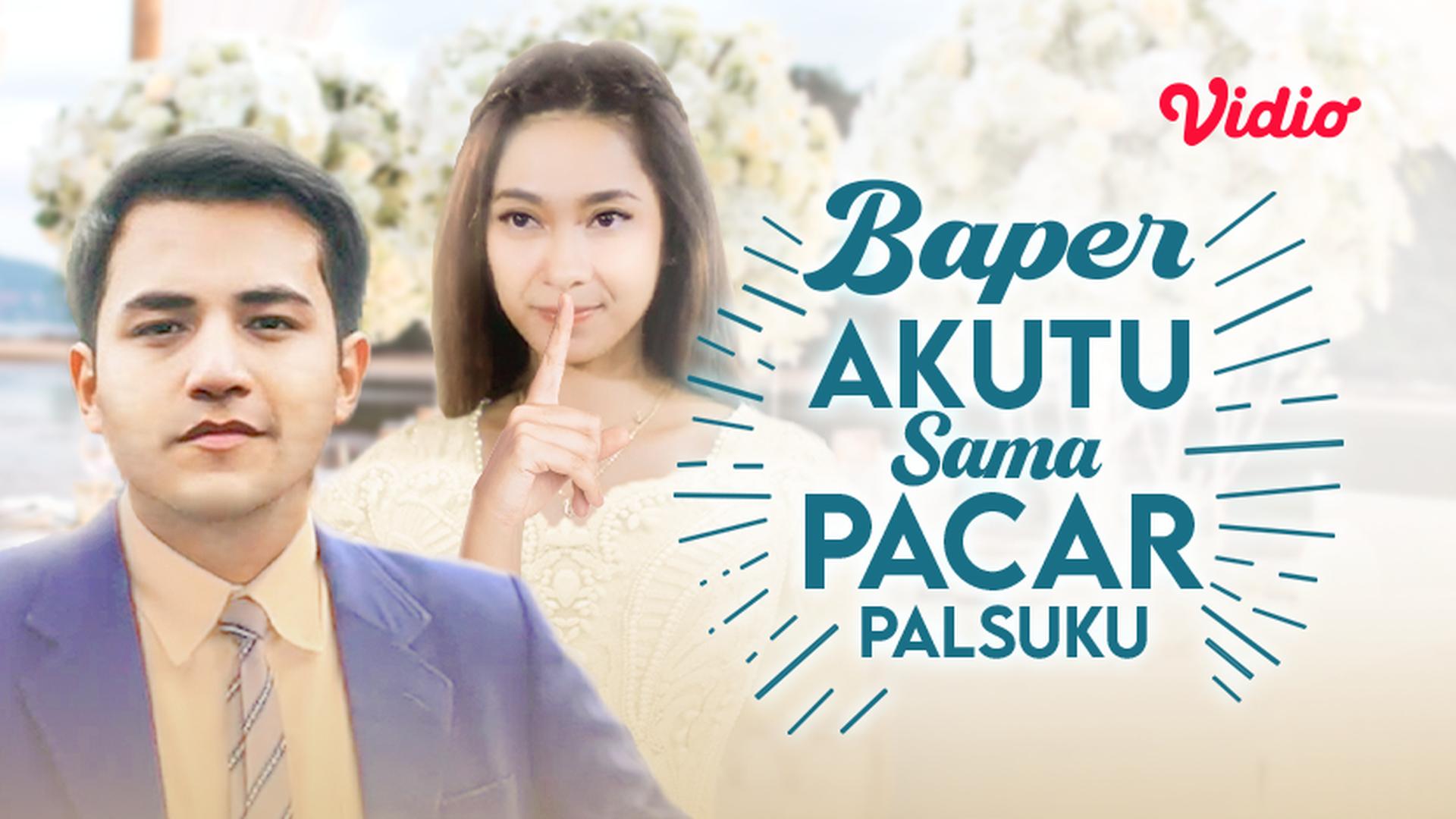 Streaming Baper Akutu Sama Pacar Palsuku | Vidio