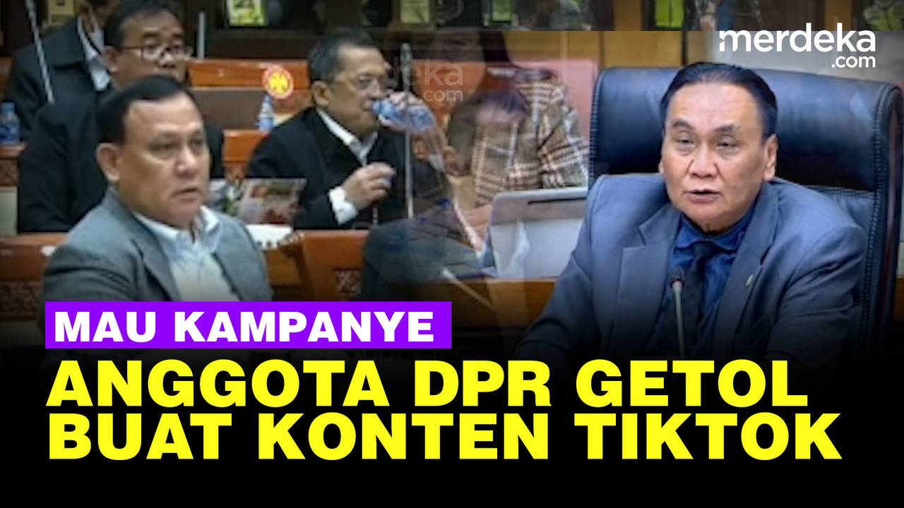 Biar Laris Manis, Anggota DPR Getol Bikin Konten Hasil Rapat di YouTube & TikTok - merdeka | Vidio