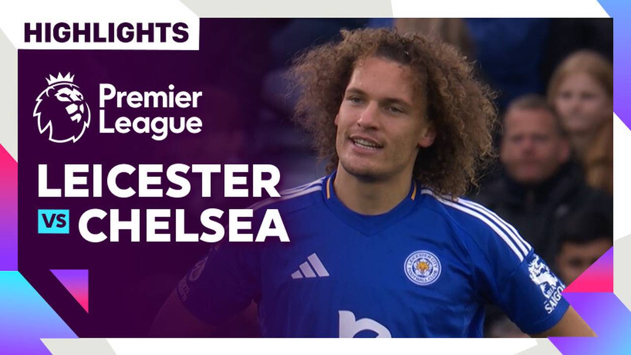 Leicester vs Chelsea - Highlights | Premier League 24/25