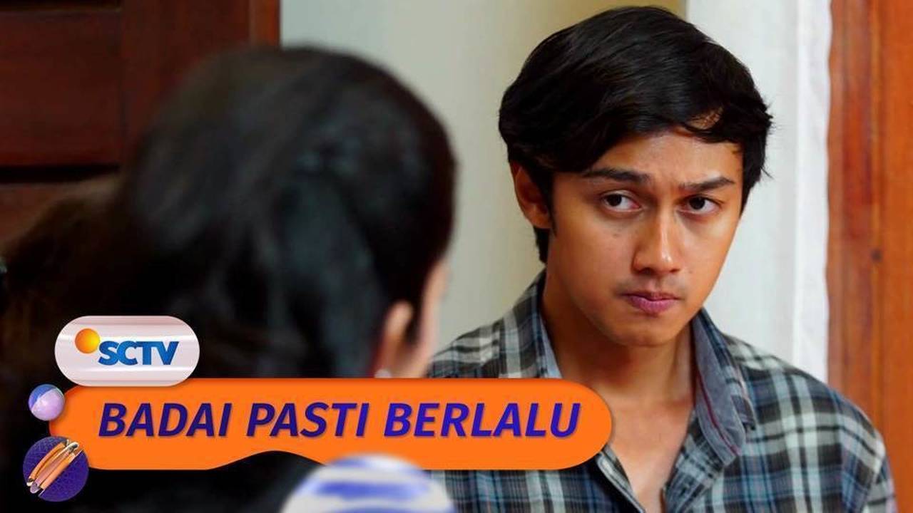 Badai Pasti Berlalu - Episode 7 dan 8 | Part 1/2 (2021)