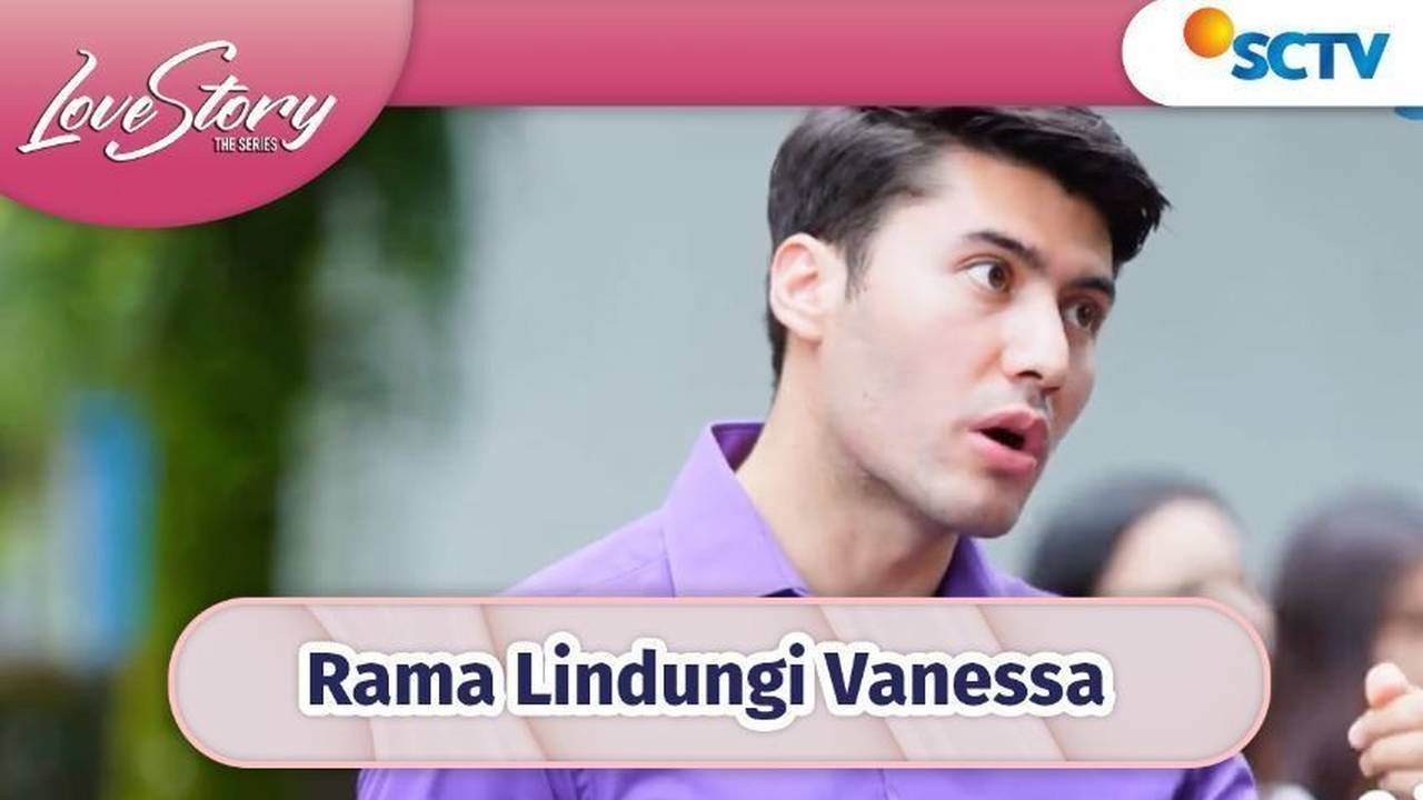 Dilabrak Andi !!! Rama Lindungi Vanessa Dari Kejaran Andi | Love Story ...