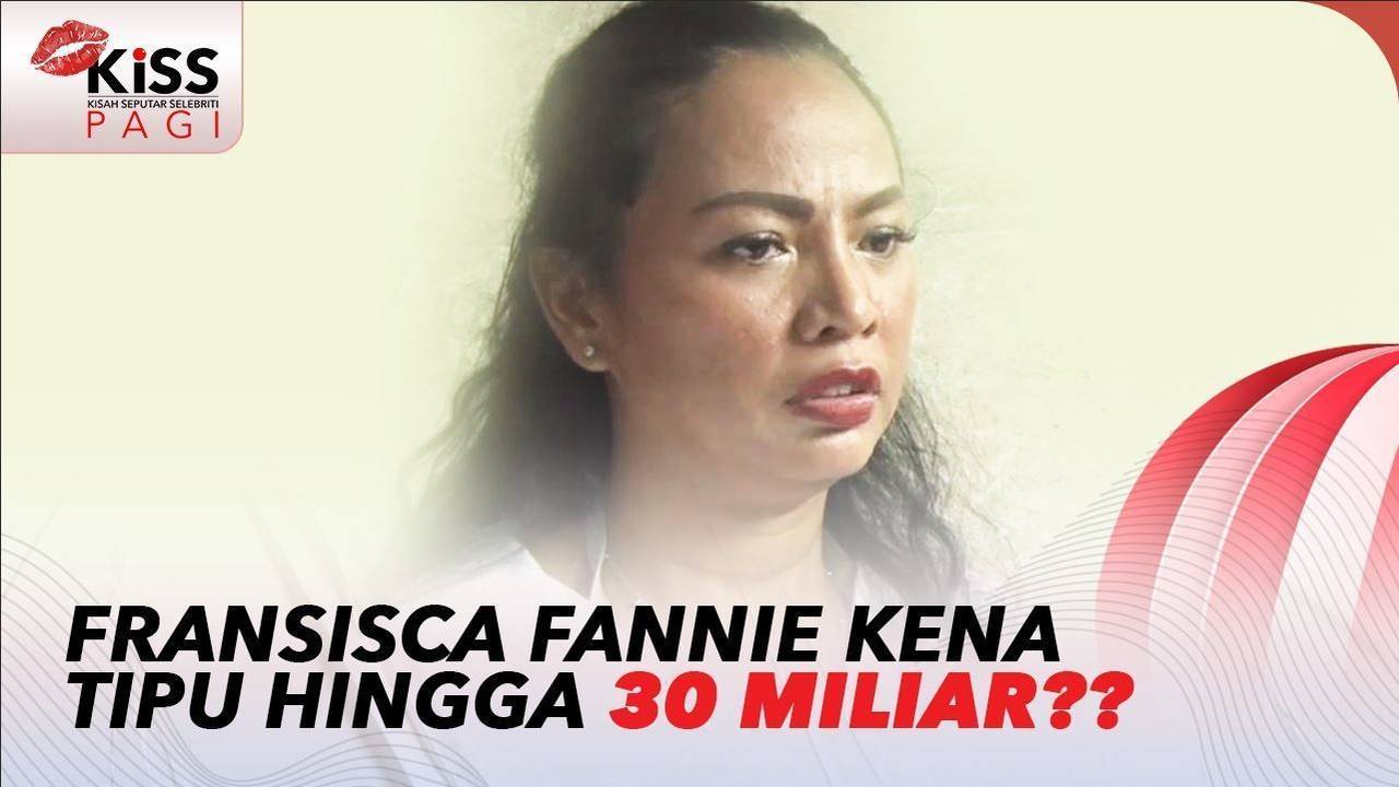 Fransisca Fannie Mantan Puteri Persahabatan dari Puteri Indonesia Ditipu Sampai 30M? | Kiss Pagi ...