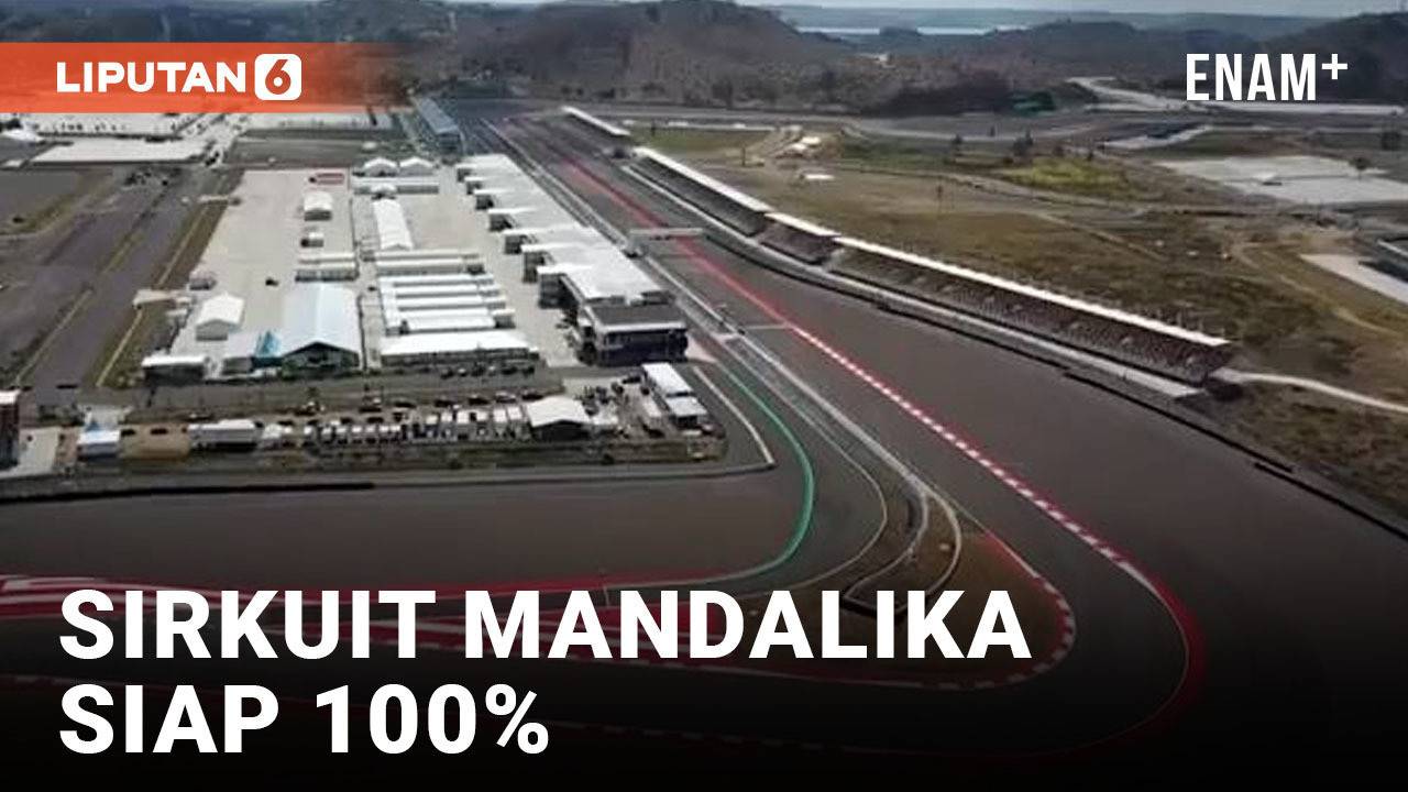 Sirkuit Mandalika Siap Gelar MotoGP - LiputanEnam | Vidio