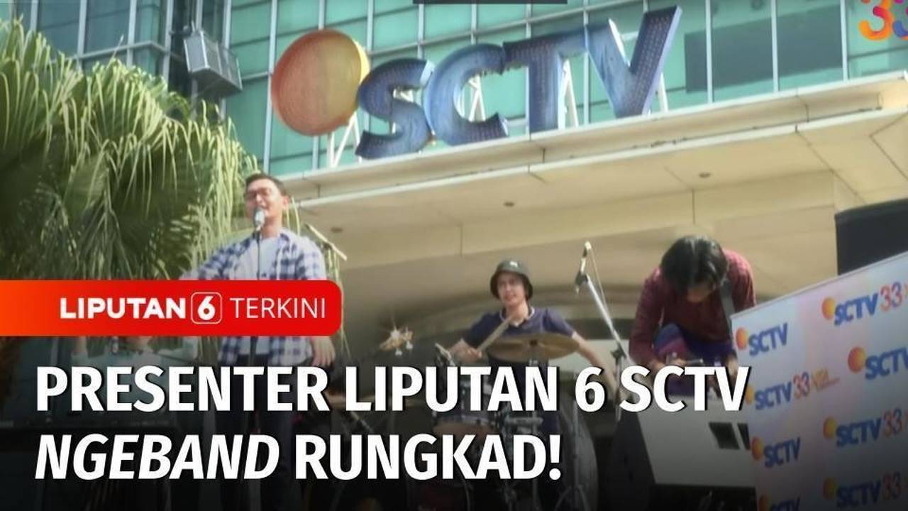 Presenter Liputan 6 SCTV Ngeband Rungkad! | HUT 33 SCTV - SCTV | Vidio