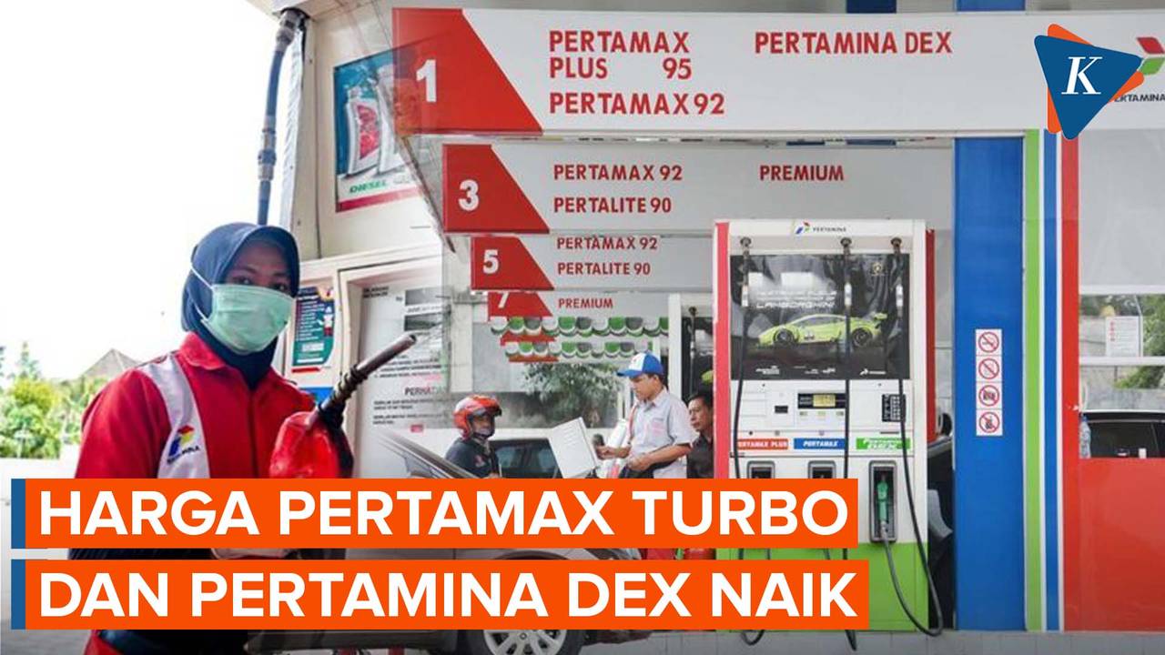 Rincian Harga Pertamax Turbo dan Pertamina Dex yang Naik Hari Ini - Kompascom | Vidio