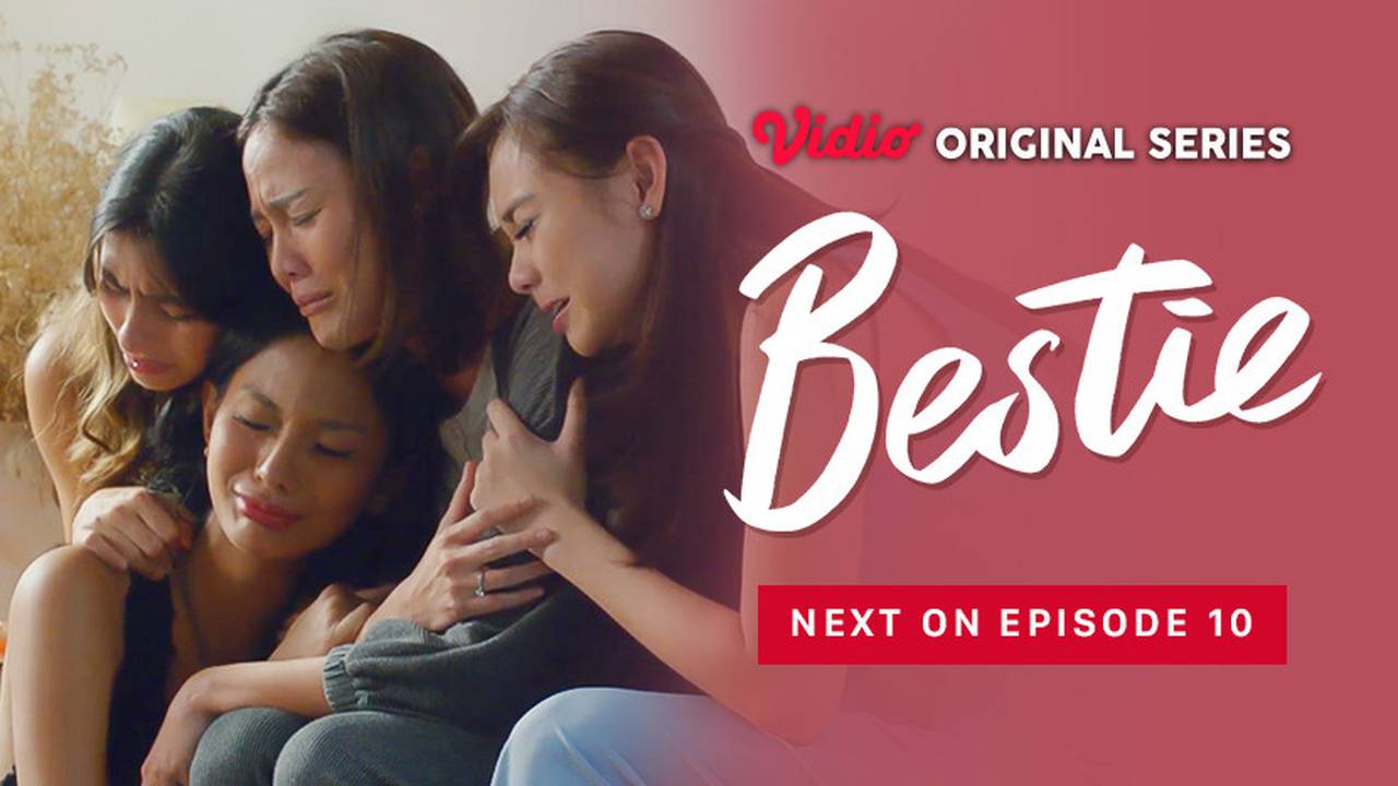 [Gratis] Bestie - Bestie - Vidio Original Series | Next On Episode 10 ...