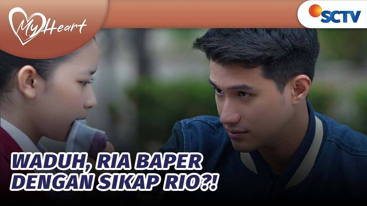 [Gratis] My Heart - Waah Wahhh Ria Mulai Nyaman dengan Rio?! | My Heart ...