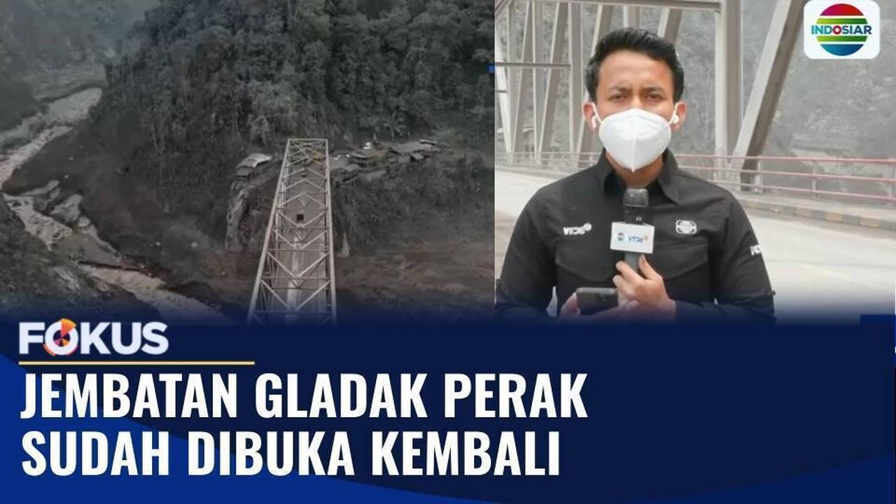 Jembatan Gladak Perak Dibuka Kembali, Akses Lumajang-Malang Normal Usai ...