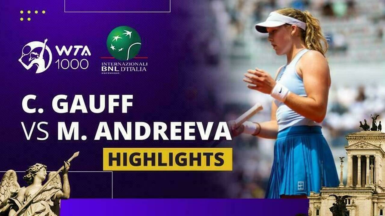 Quarterfinal: Coco Gauff vs Mirra Andreeva - Highlights | WTA Internazionali BNL d'Italia 2025 ...