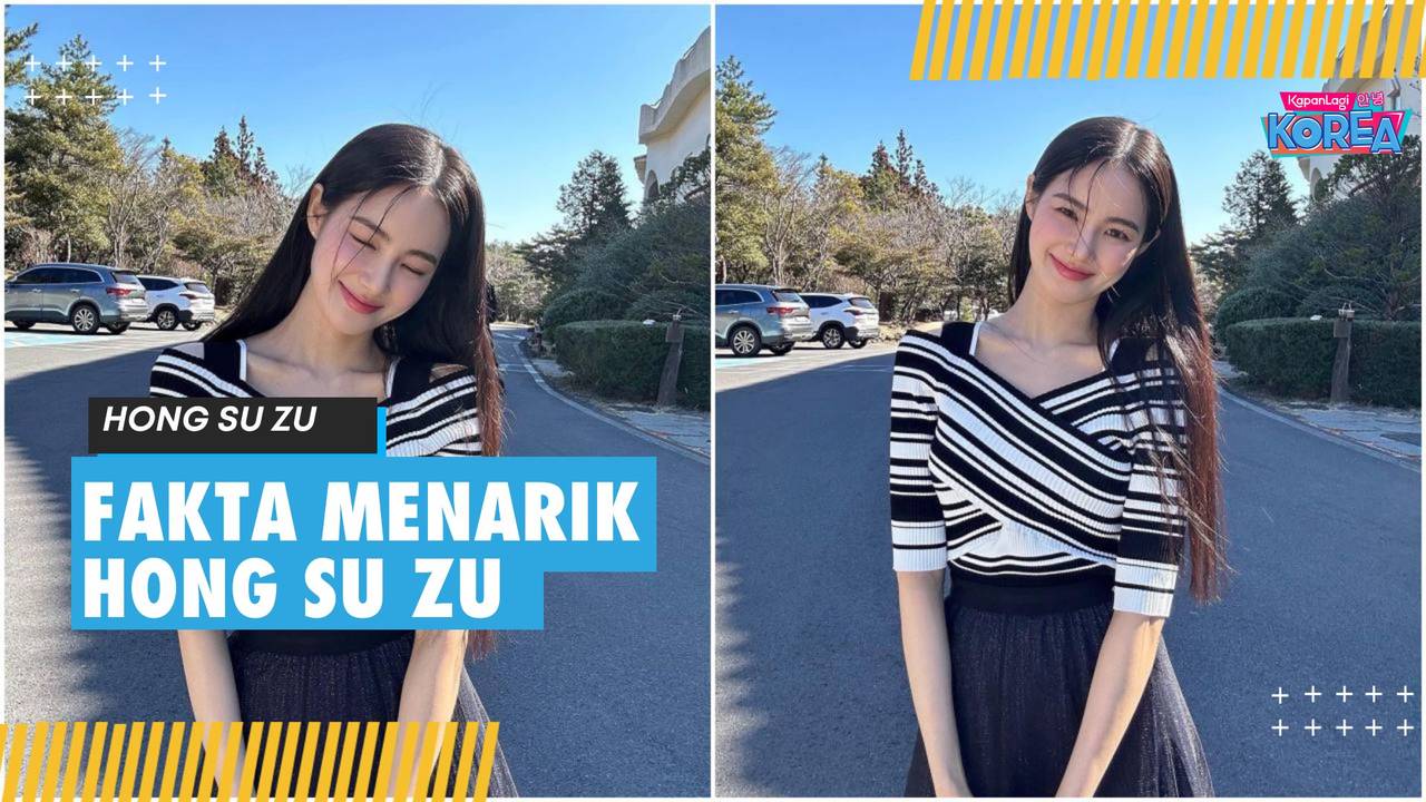 Aktingnya Ramai Dikritik Netizen, Ini Dia Fakta Menarik Hong Su Zu