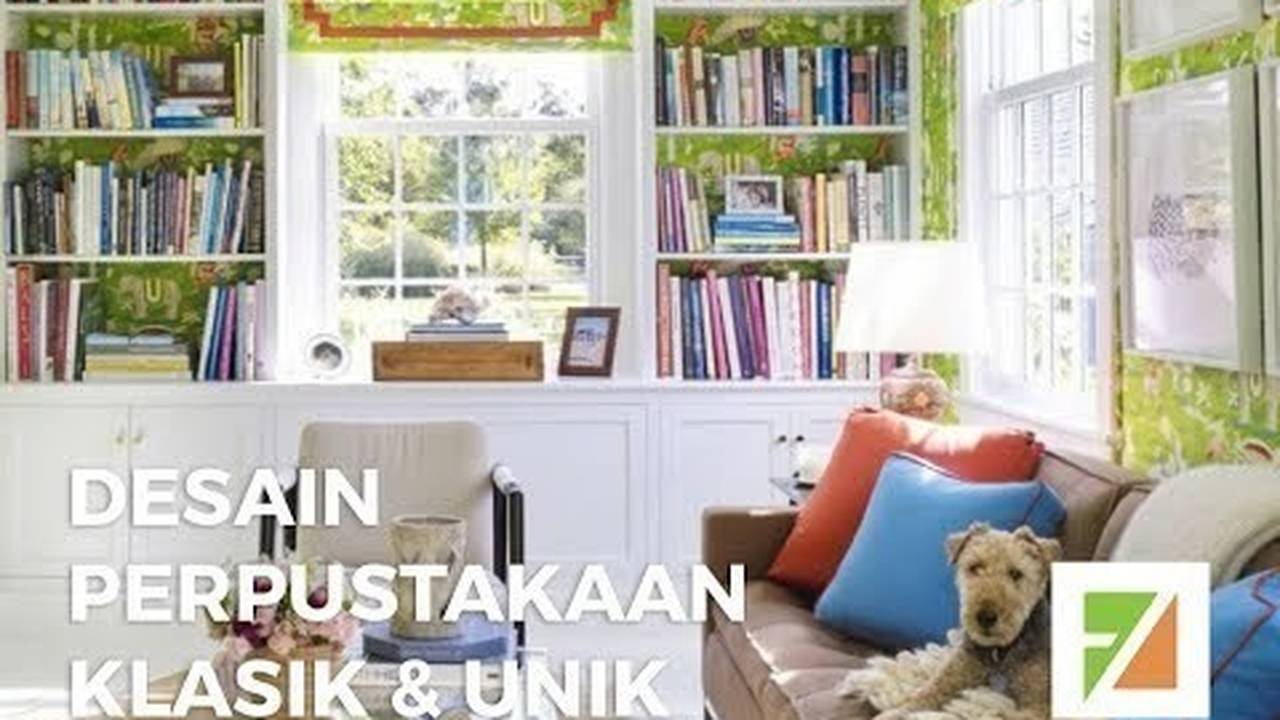 Desain Perpustakaan Klasik dan Unik di Rumah Ini Bisa Jadi Pilihan ...