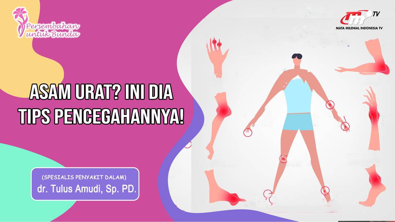 Bahayakah Asam Urat_ Mari Kenali Penyebab dan Cara Pencegahannya | PUB ...