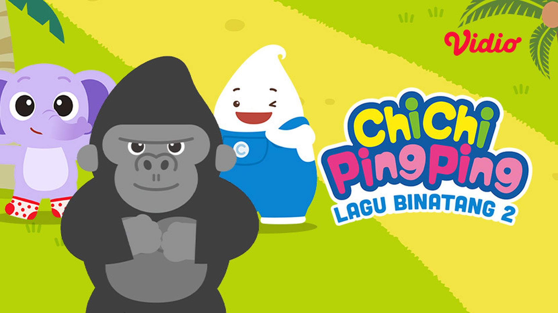 Nonton ChiChi PingPing - Lagu Binatang 2 (2023) Sub Indo | Vidio