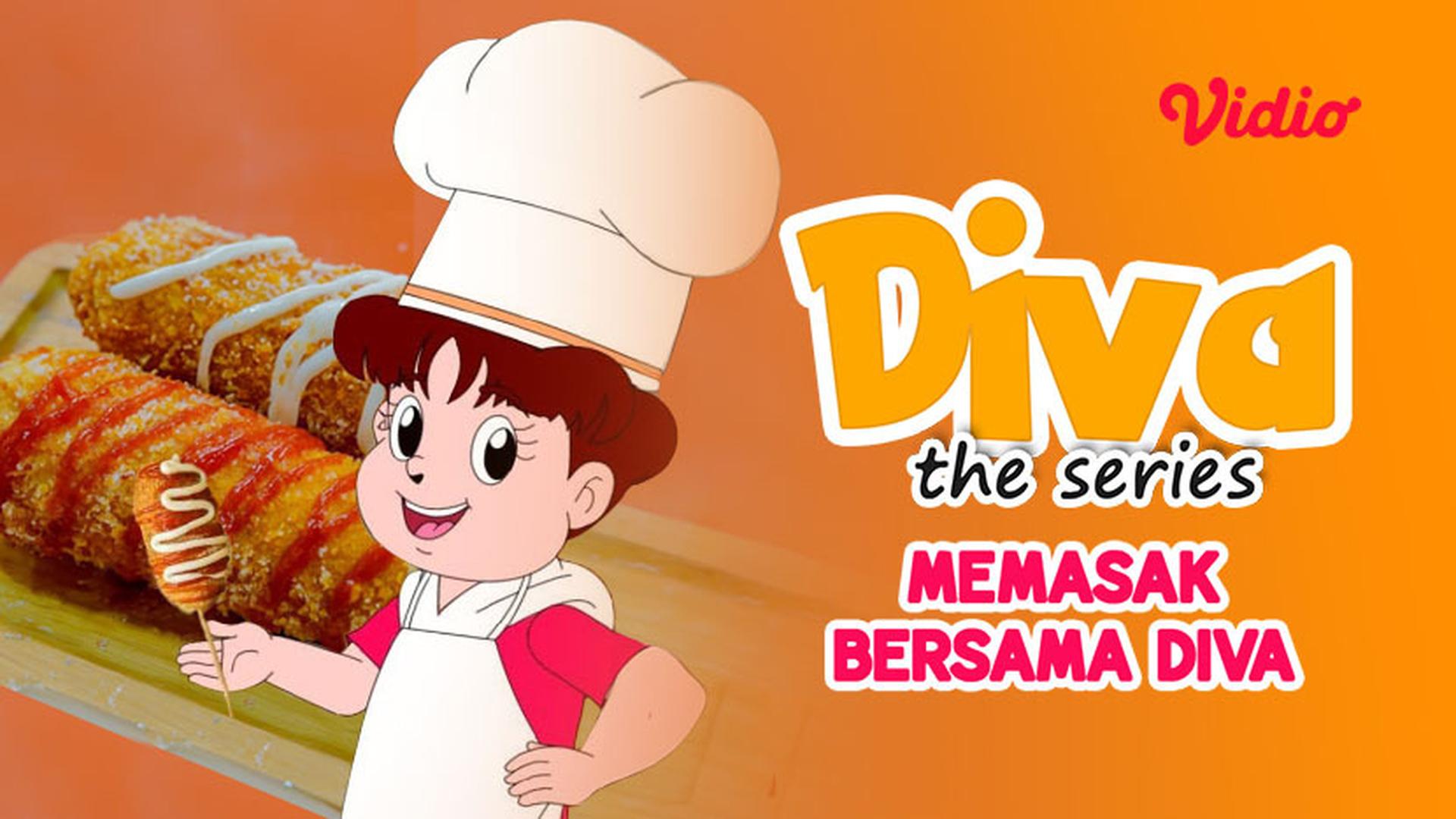 Streaming Diva The Series - Memasak Bersama Diva | Vidio