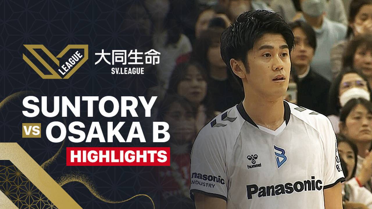 Suntory Sunbirds Osaka vs Osaka Bluteon - Highlights | Men's SV League 2025 | Vidio