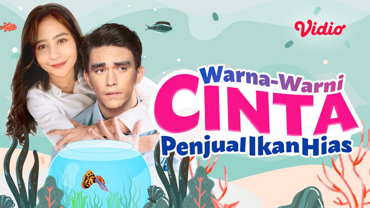Streaming Warna Warni Cinta Penjual Ikan Hias