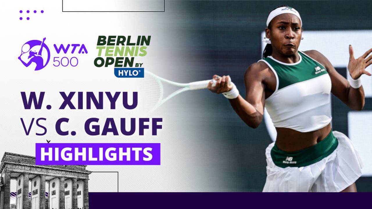 Wang Xinyu vs Coco Gauff - Highlight | WTA 500: Berlin Tennis Open 2025 | Vidio