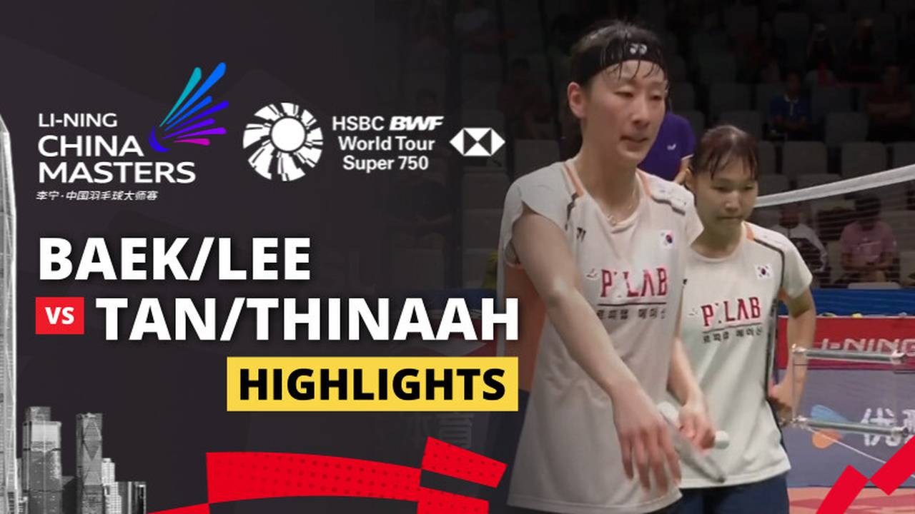 Baek Ha Na/Lee So Hee (KOR) vs Pearly Tan/Thinaah Muralitharan (MAS ...
