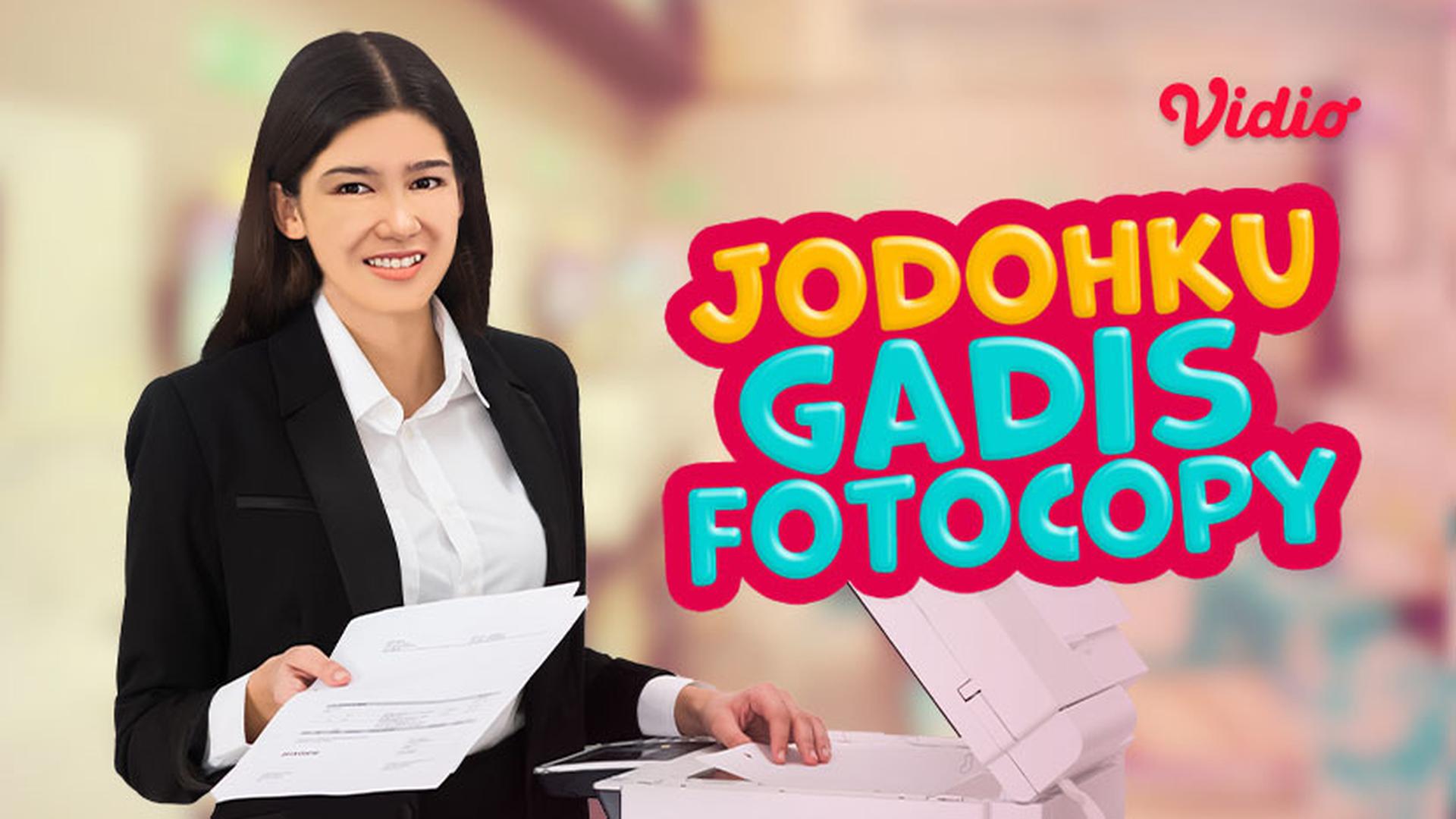 Streaming Jodohku Gadis Fotocopy | Vidio