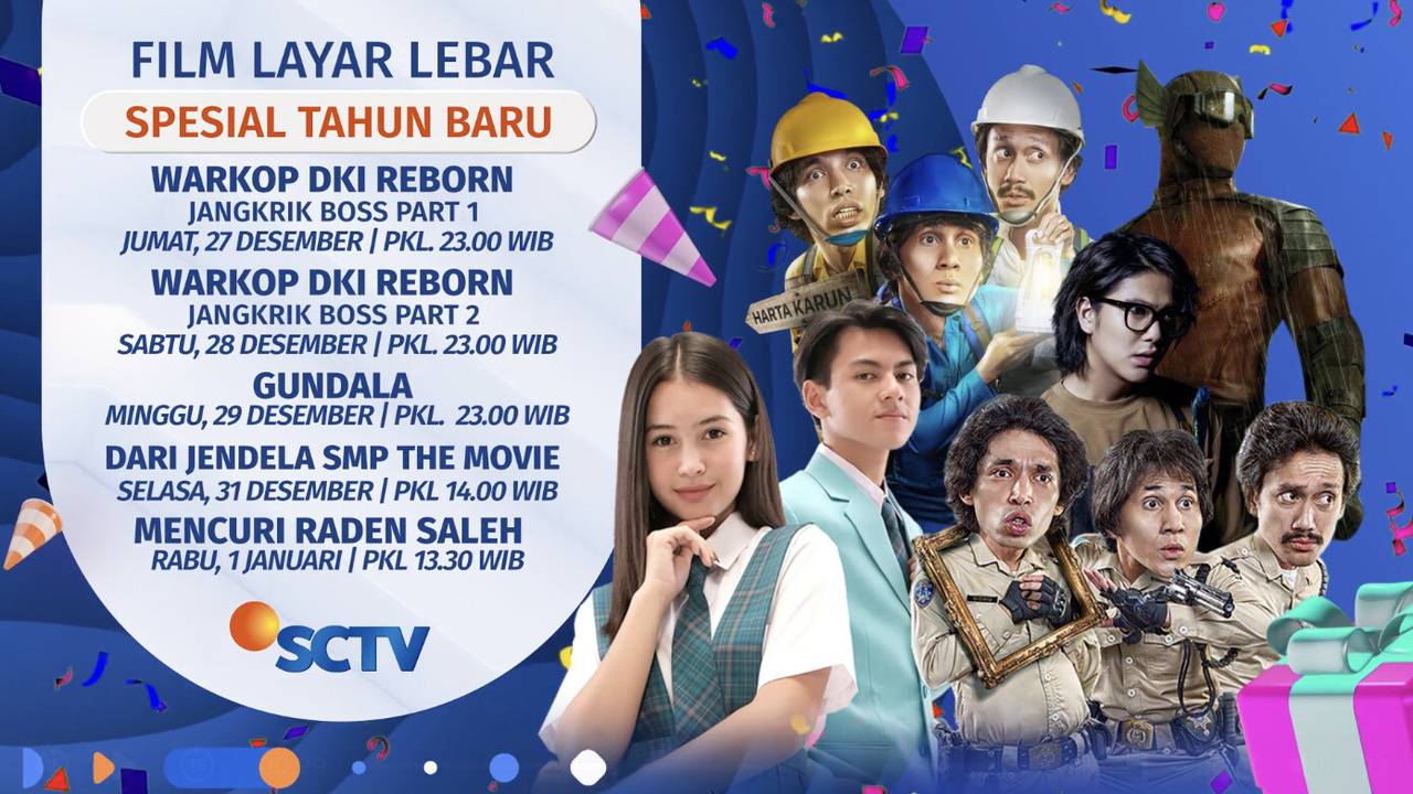 Catat Jadwalnya! Film Layar Lebar Spesial Tahun Baru SCTV Full Movie ...