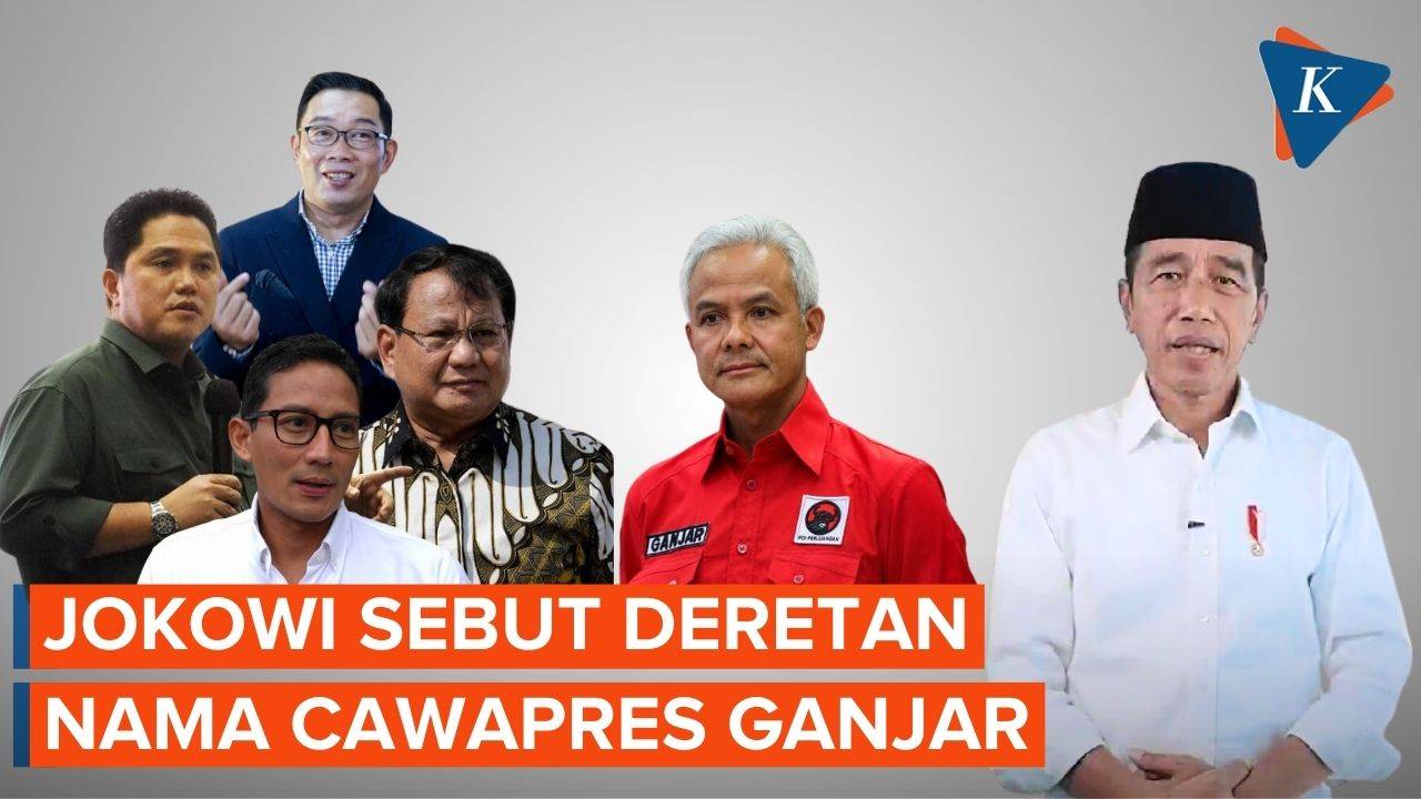 Jokowi Sebut Deretan Nama yang Cocok Dampingi Ganjar - Kompascom | Vidio