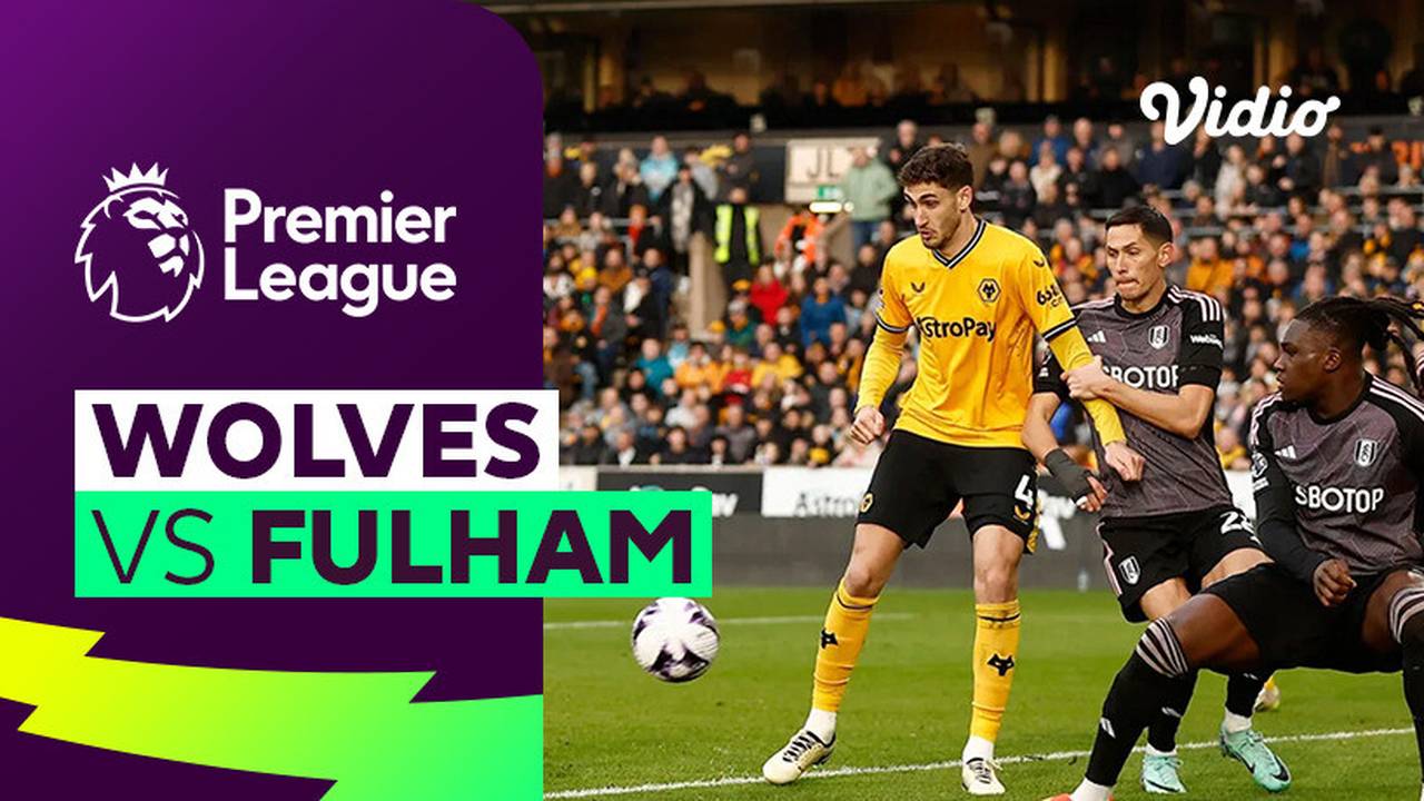 Wolves vs Fulham - Mini Match | Premier League 23/24 | Vidio