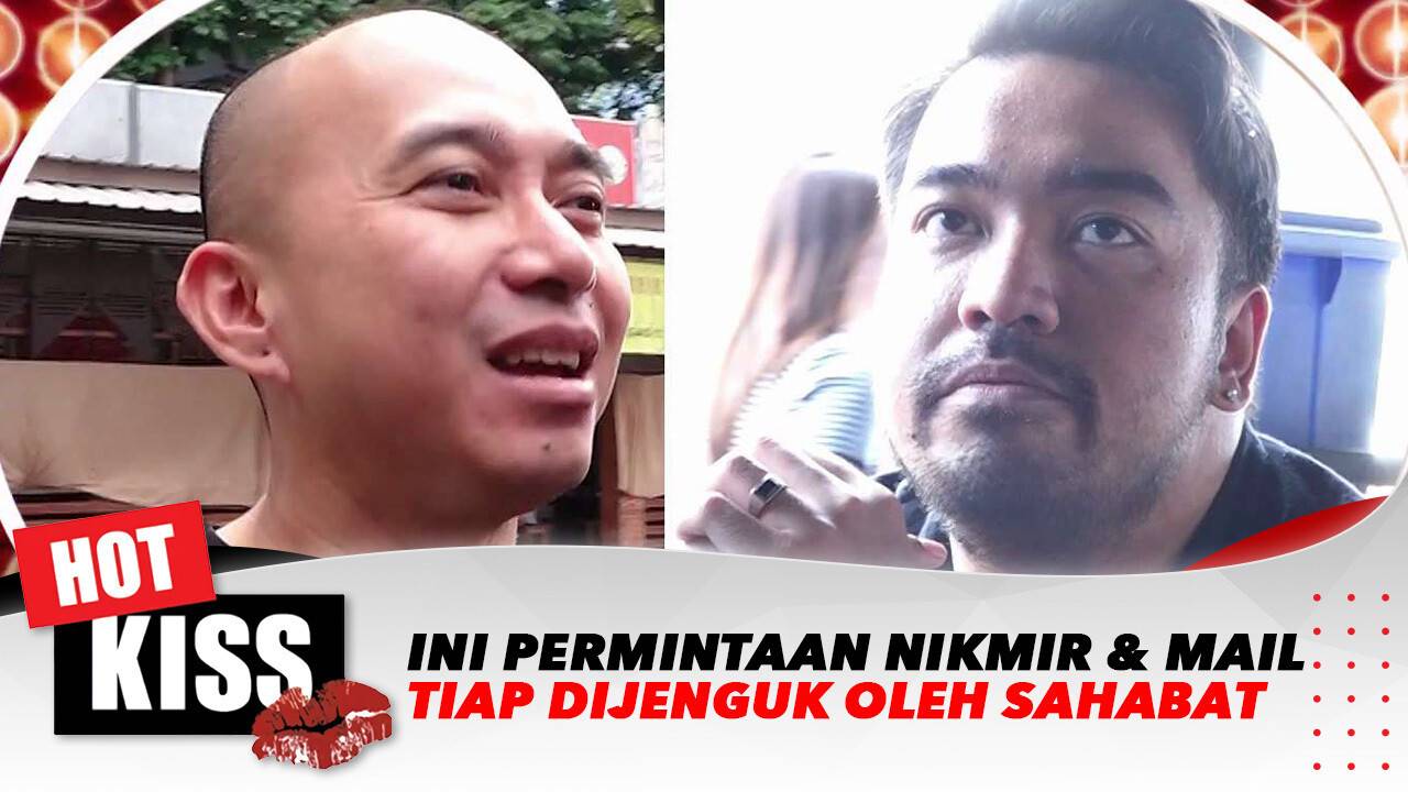 Ini Permintaan Nikita Mirzani dan Mail Tiap Dijenguk Oleh Sahabat | Hot ...