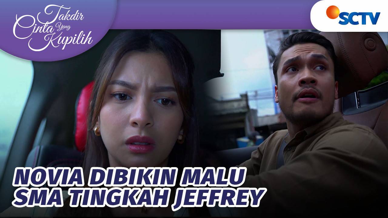 Takdir Cinta Yang Kupilih - Haha Novia Dibuat Malu Sama Tingkahnya ...