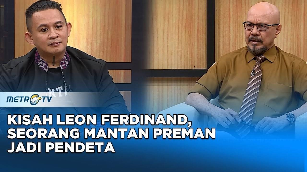 Kisah Leon Ferdinand, Seorang Mantan Preman Jadi Pendeta #kickandy ...