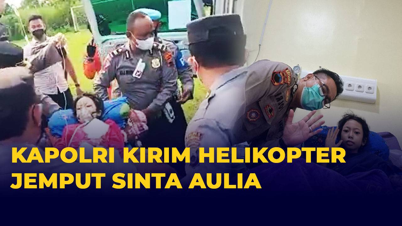 Kapolri Kirim Helikopter Jemput Sinta Aulia ke Jakarta, Begini Kondisinya - Kompas TV | Vidio