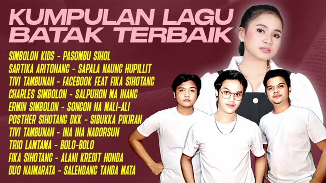 KUMPULAN LAGU BATAK TERBAIK - Simbolon Kids, SARTIKA ARITONANG, Tivi ...