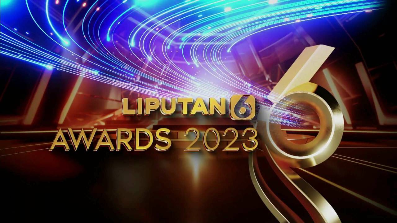Liputan 6 Awards 2023 | Vidio