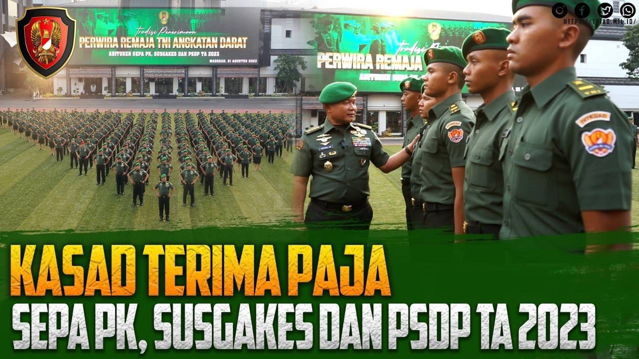 Kasad Terima Paja Sepa PK, Susgakes dan PSDP TA 2023 | Kartika Channel ...