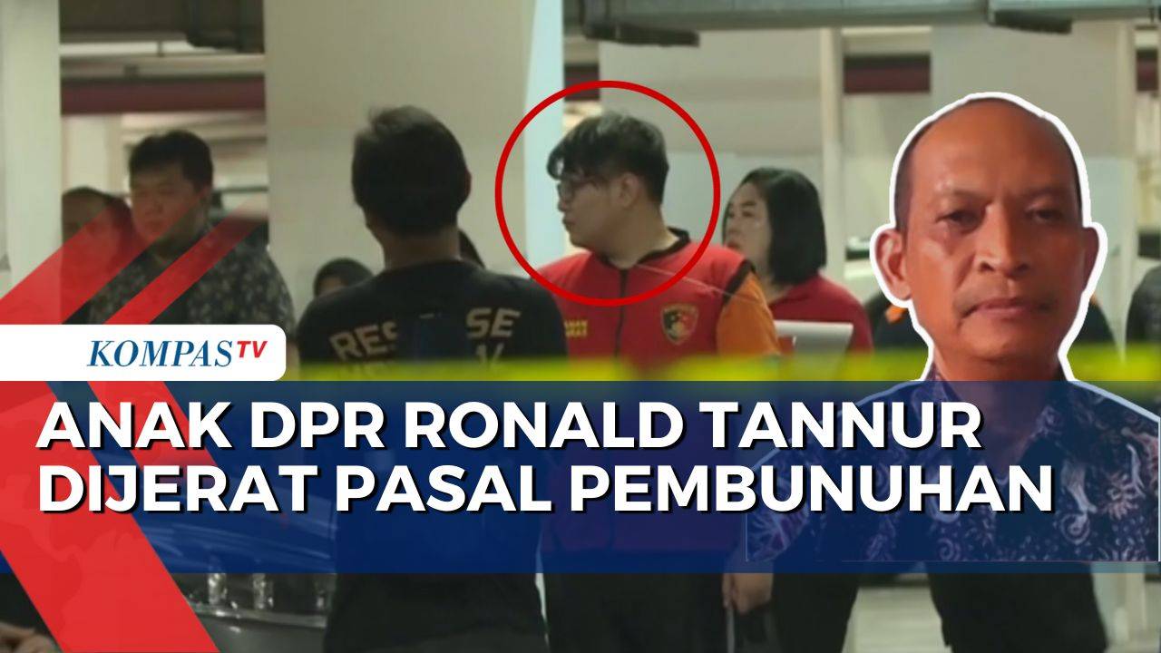 Ronald Tannur Dijerat Pasal Pembunuhan Buntut Aniaya Kekasih hingga ...