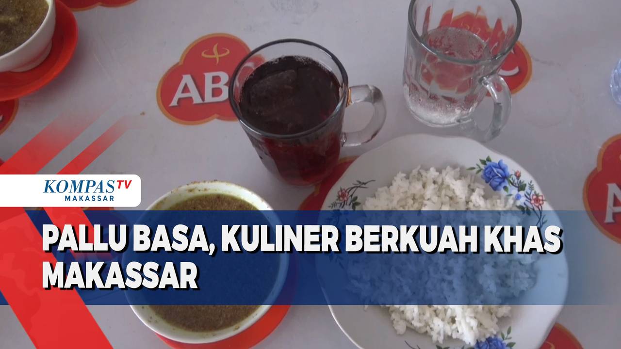 Pallu Basa, Kuliner Berkuah Khas Makassar - Kompas TV
