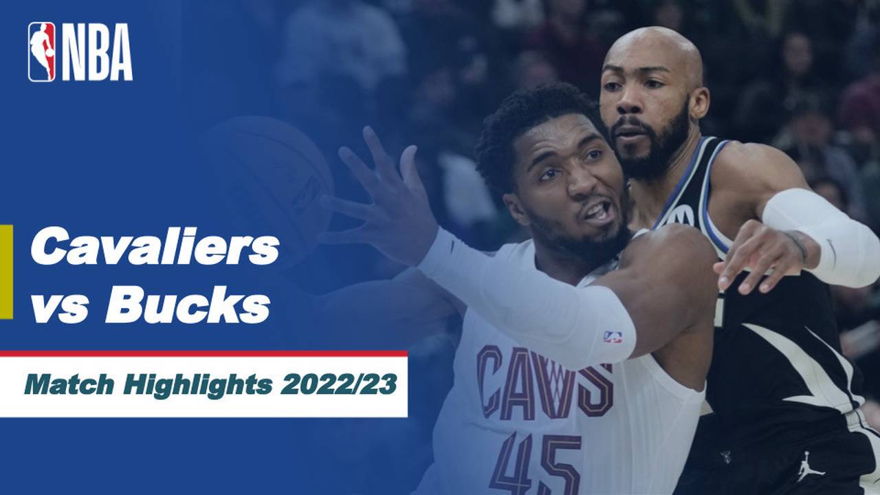 Match Highlights | Milwaukee Bucks vs Cleveland Cavaliers | NBA Regular Season 2022/23 | Vidio