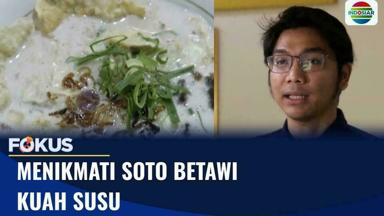 Lezatnya Soto Betawi Klasik di Pramuka: Kuah Santan dan Susu Bikin ...