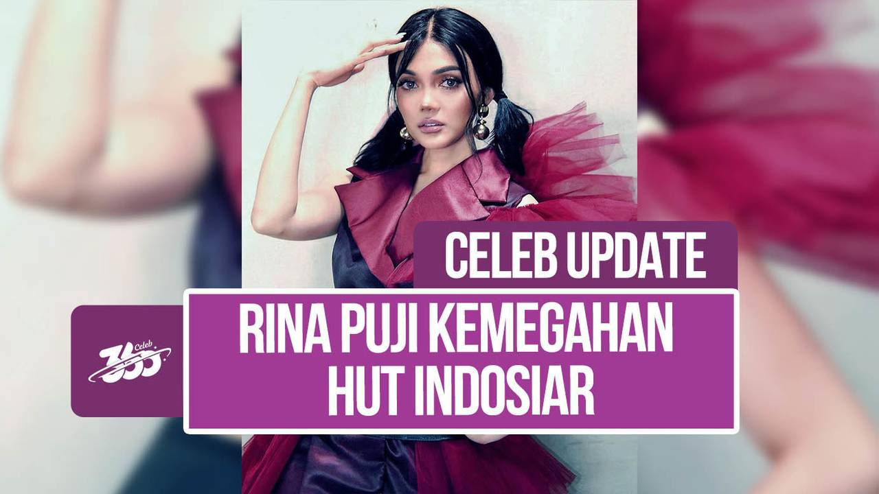 Rina Nose: HUT Indosiar 28 Mahakarya Luar Biasa!
