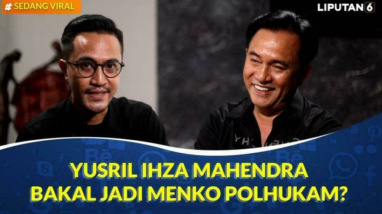 Yusril Ihza Mahendra Bakal Jadi Menko Polhukam? | Sedang Viral - SCTV | Vidio