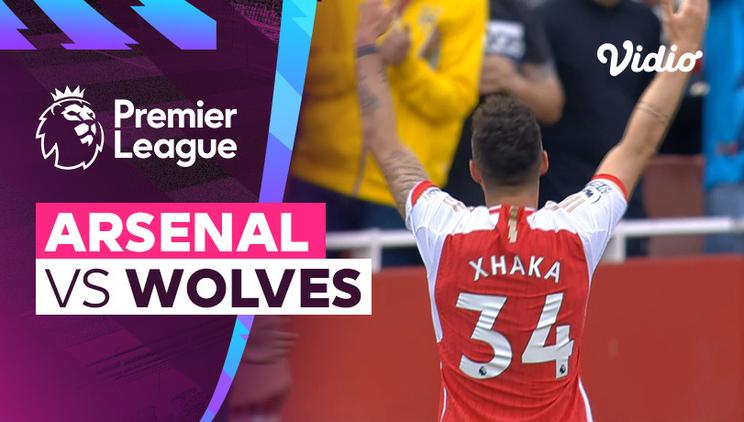 Live Streaming Arsenal FC - Premier League 2023 | Vidio